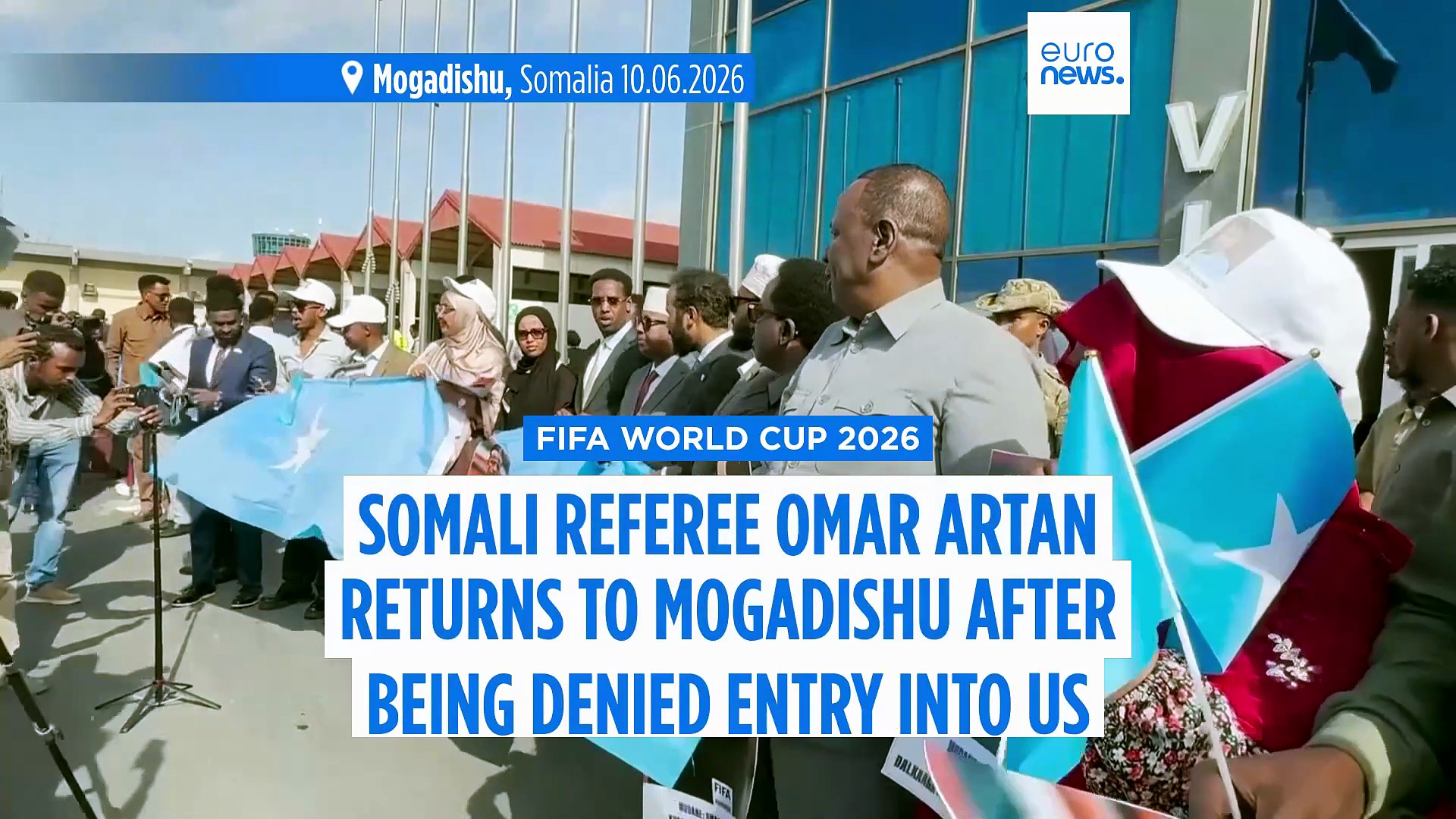 Somali World Cup referee Omar Artan receives warm welcome home after ...