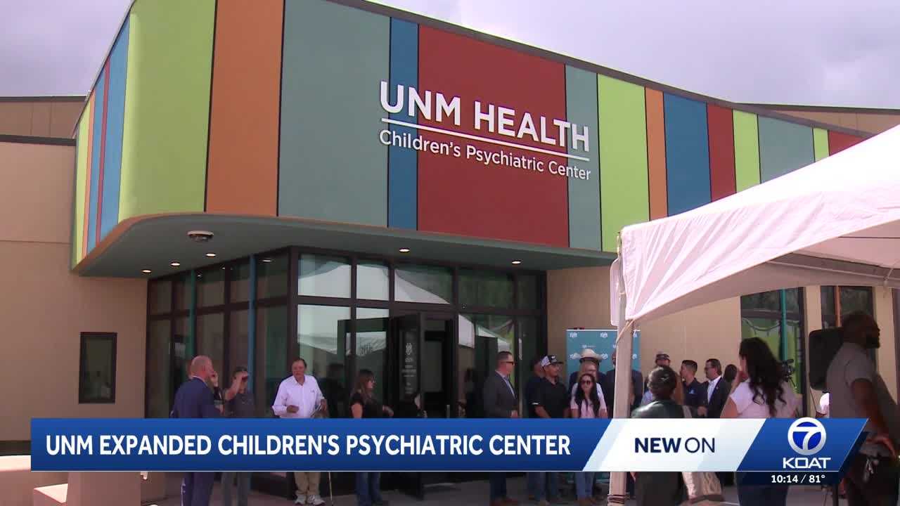 UNM opens expanded children's psychiatric center