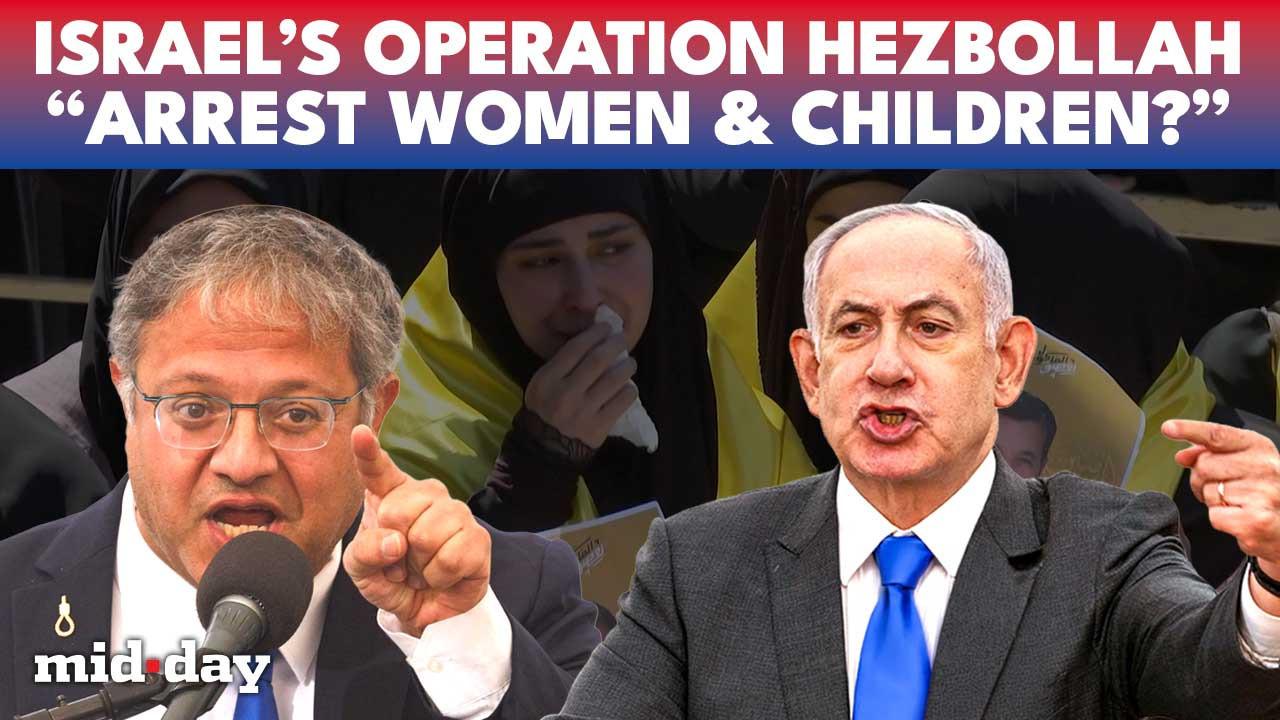 Israel to target women and children in Lebanon? Ben Gvir's shocking war ...