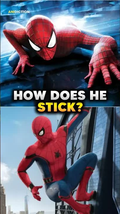 How does Spider-Man stick to walls wearing gloves & shoes?