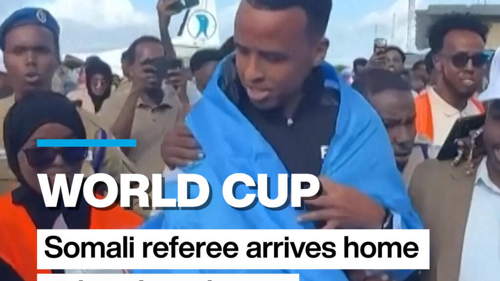 Somali World Cup referee denied entry to US arrives home to hero's welcome