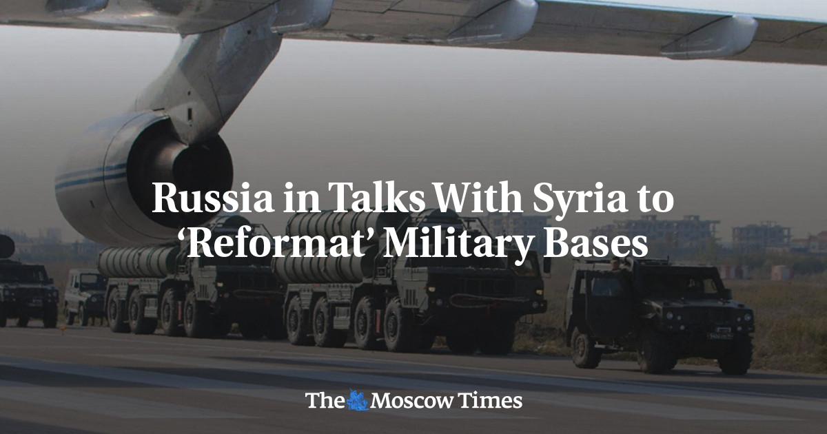 Russia in talks with Syria to ‘reformat’ military bases