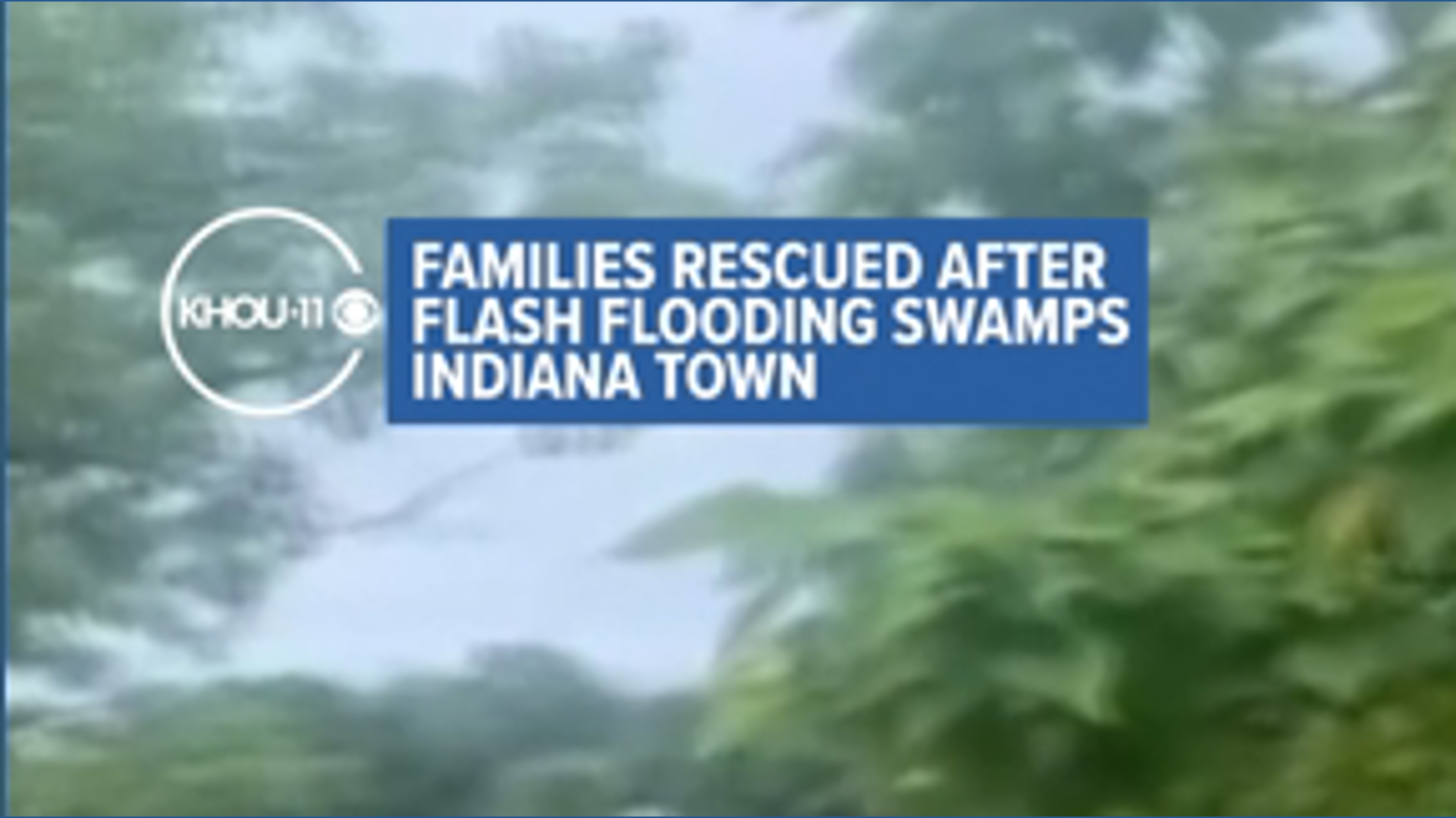Families rescued after flash flooding swamps Indiana town