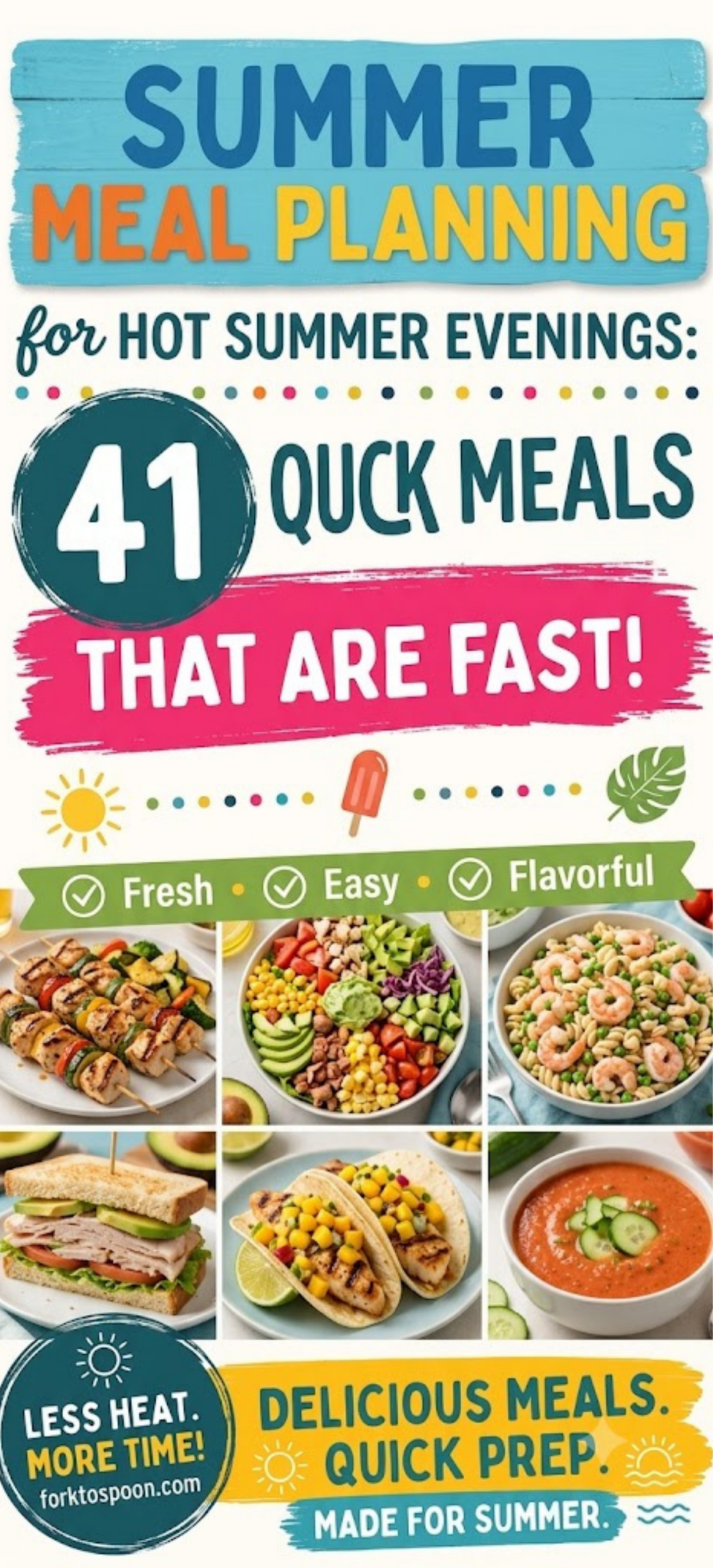 41 quick summer meals for hot summer evenings
