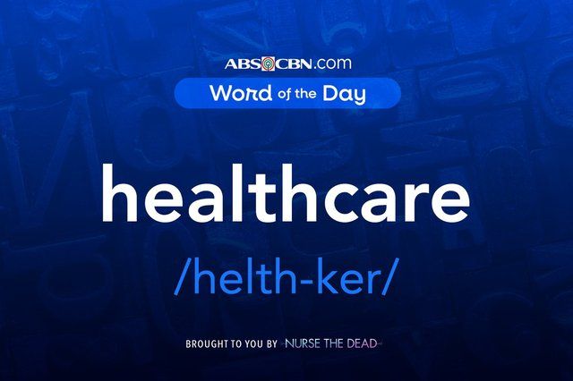 Word of the day for June 11, 2026: healthcare