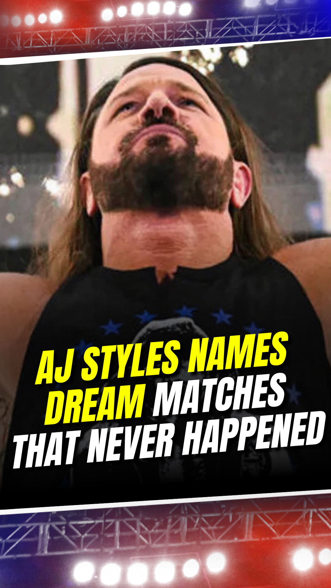 AJ Styles names dream matches that never happened #AJStyles #Penta # ...