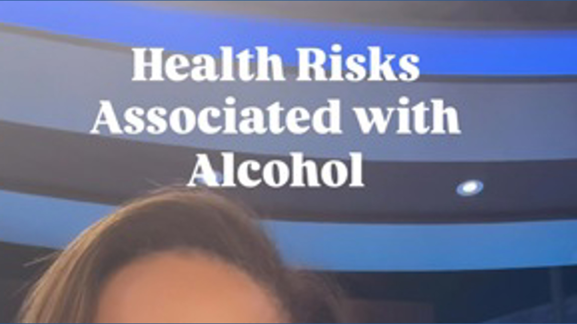 New report shows health risks associated with alcohol