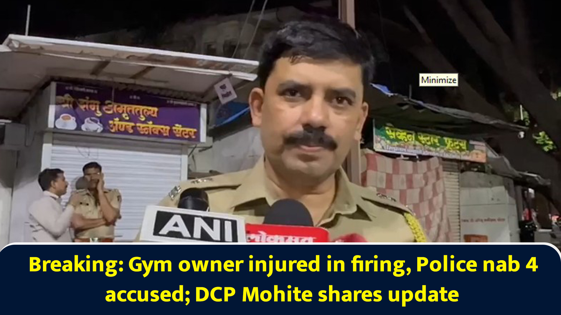 Breaking: Gym owner injured in firing, police nab 4 accused; DCP Mohite ...