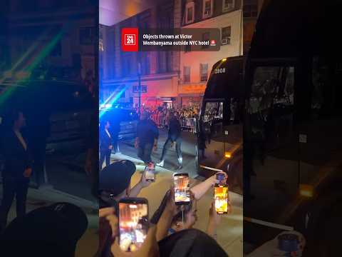 Objects thrown at Victor Wembanyama at NYC hotel 🚨
