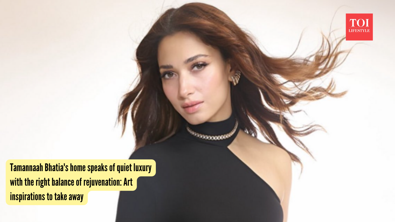 Tamannaah Bhatia's home speaks of quiet luxury with the right balance ...