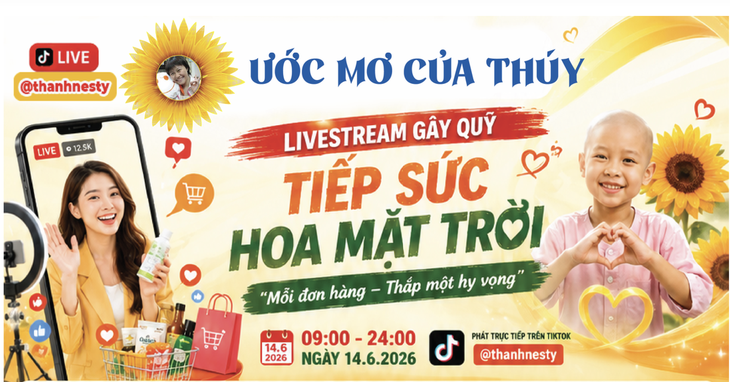 Mega livestream giúp bệnh nhi ung thư: Mong mỗi đơn hàng là nhịp kết ...