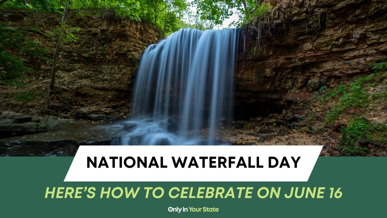 National Waterfall Day is June 16—here's how to celebrate