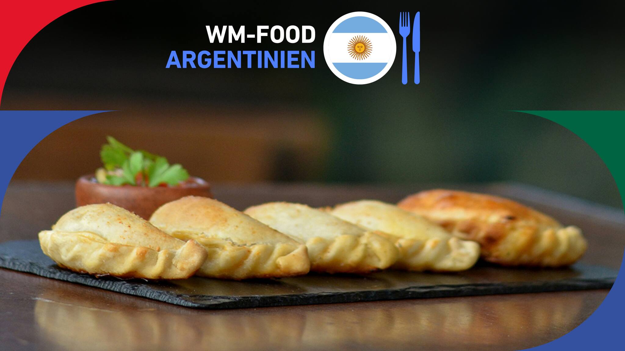 WM-Food Argentinien: Die Legenden der Empanadas