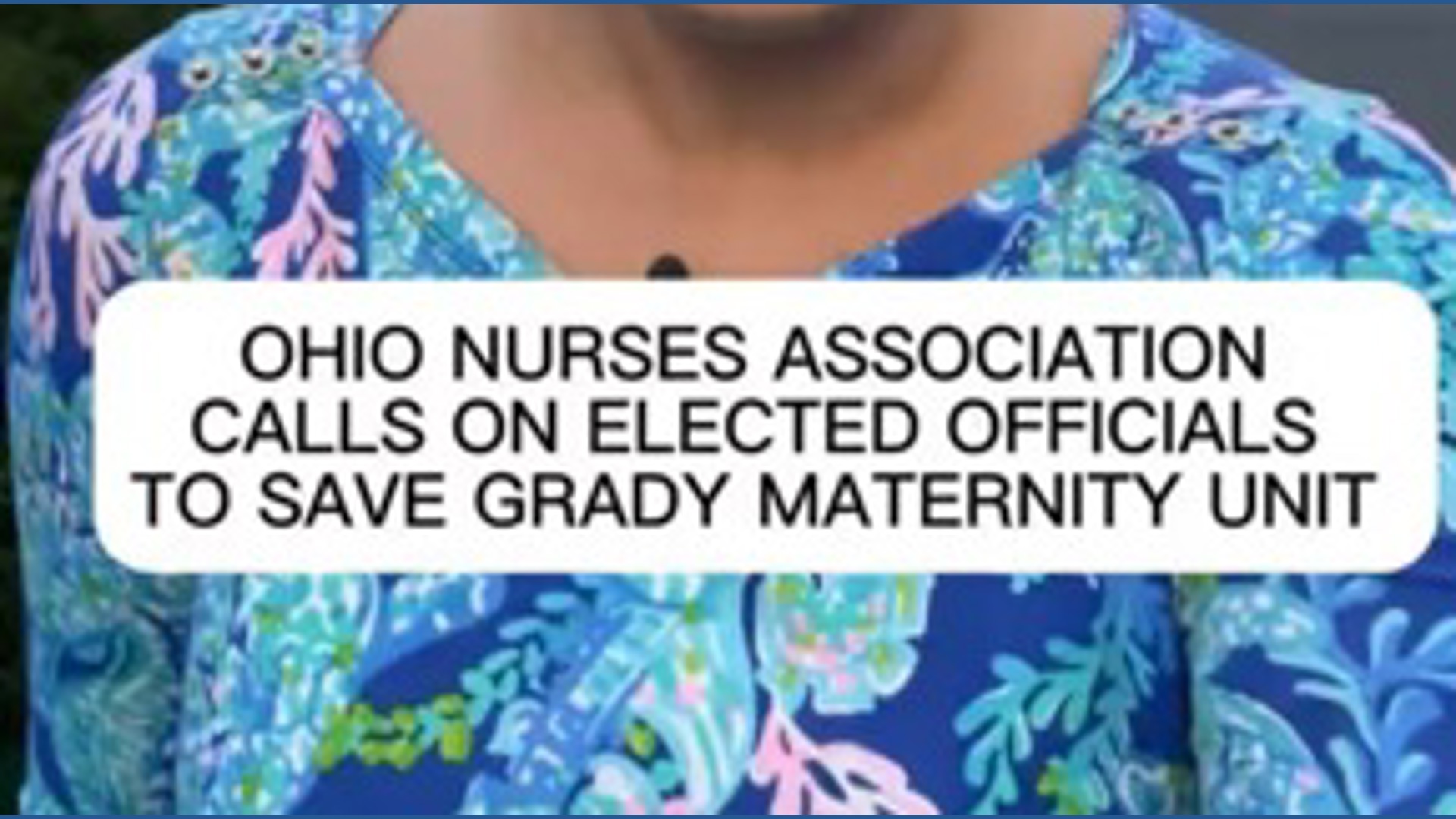 Ohio Nurses Association is calling on elected officials to save Grady ...