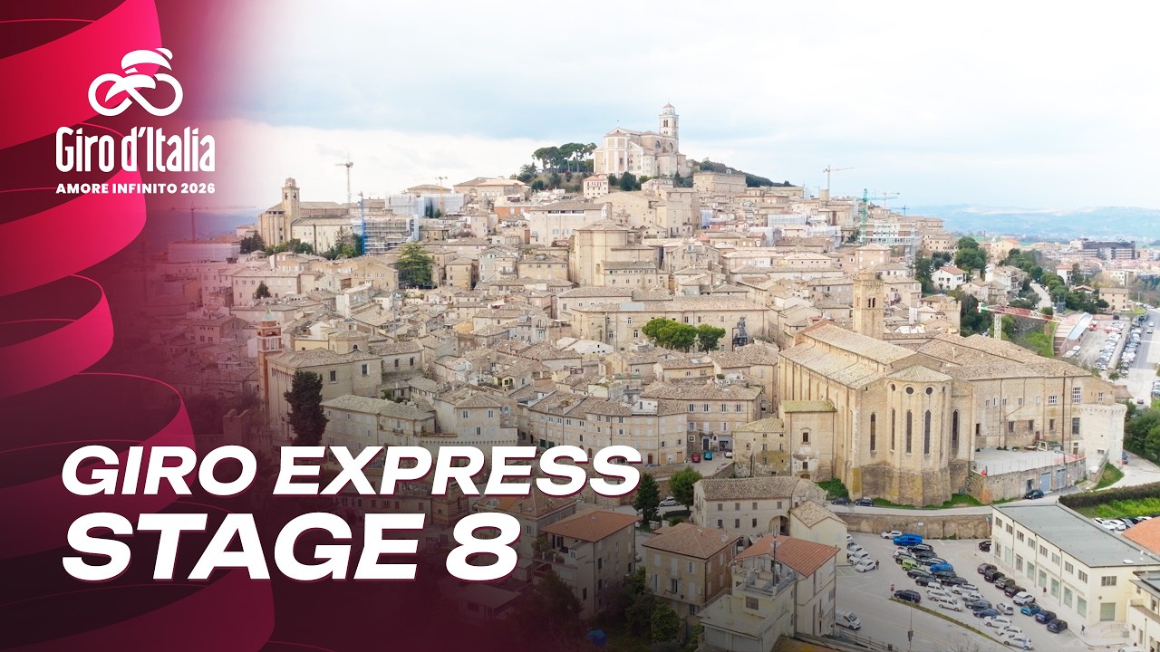 Giro Express - Stage 8: Chieti - Fermo | Giro d'Italia 2026