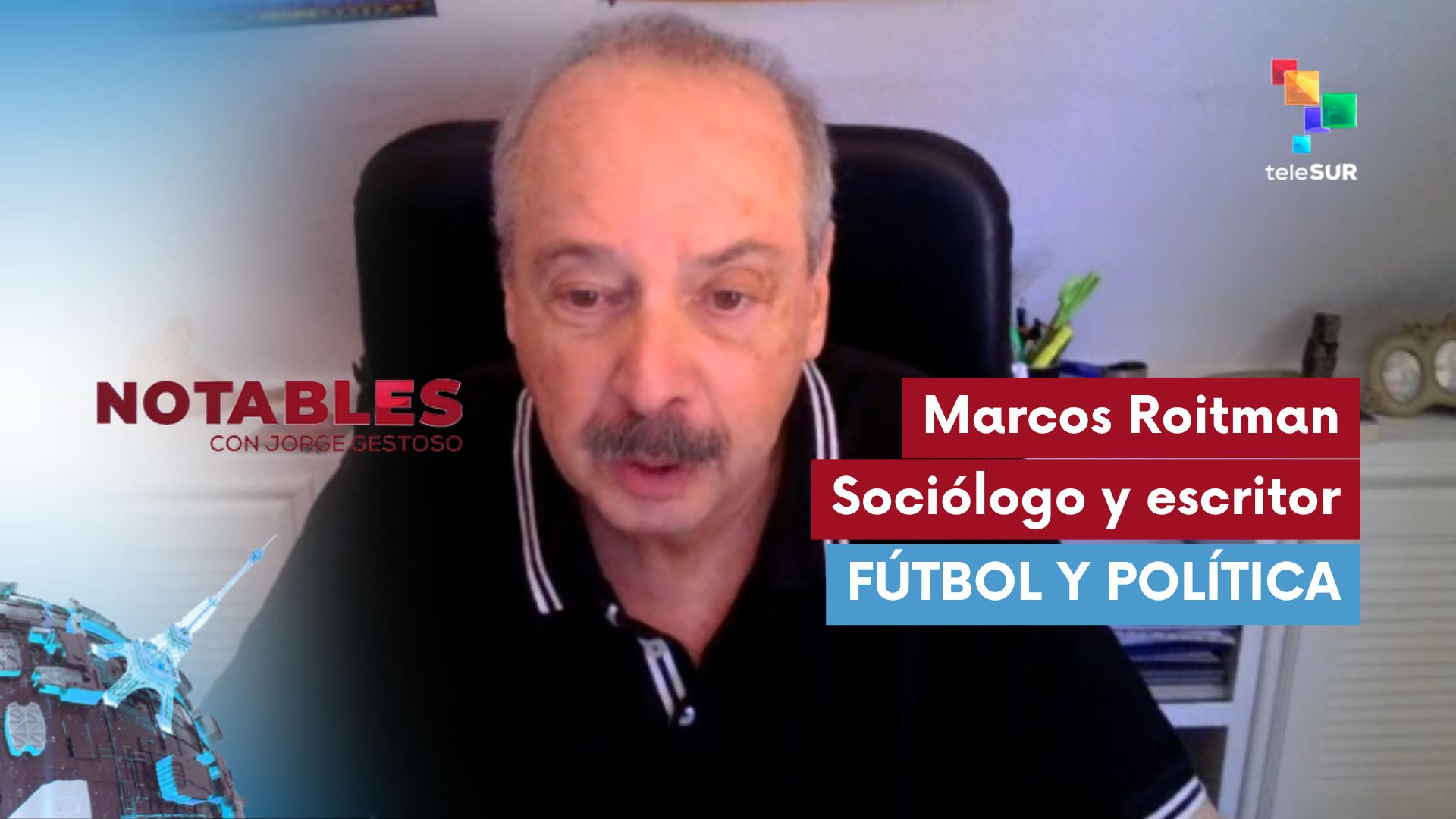 NOTABLES | Marcos Roitman - Sociólogo y escritor | Fútbol y política11 ...