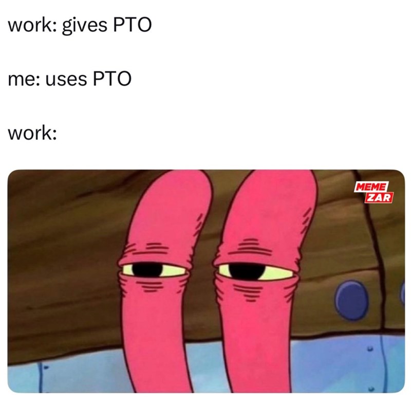 Summer ready memes reminding you to put in your PTO at work