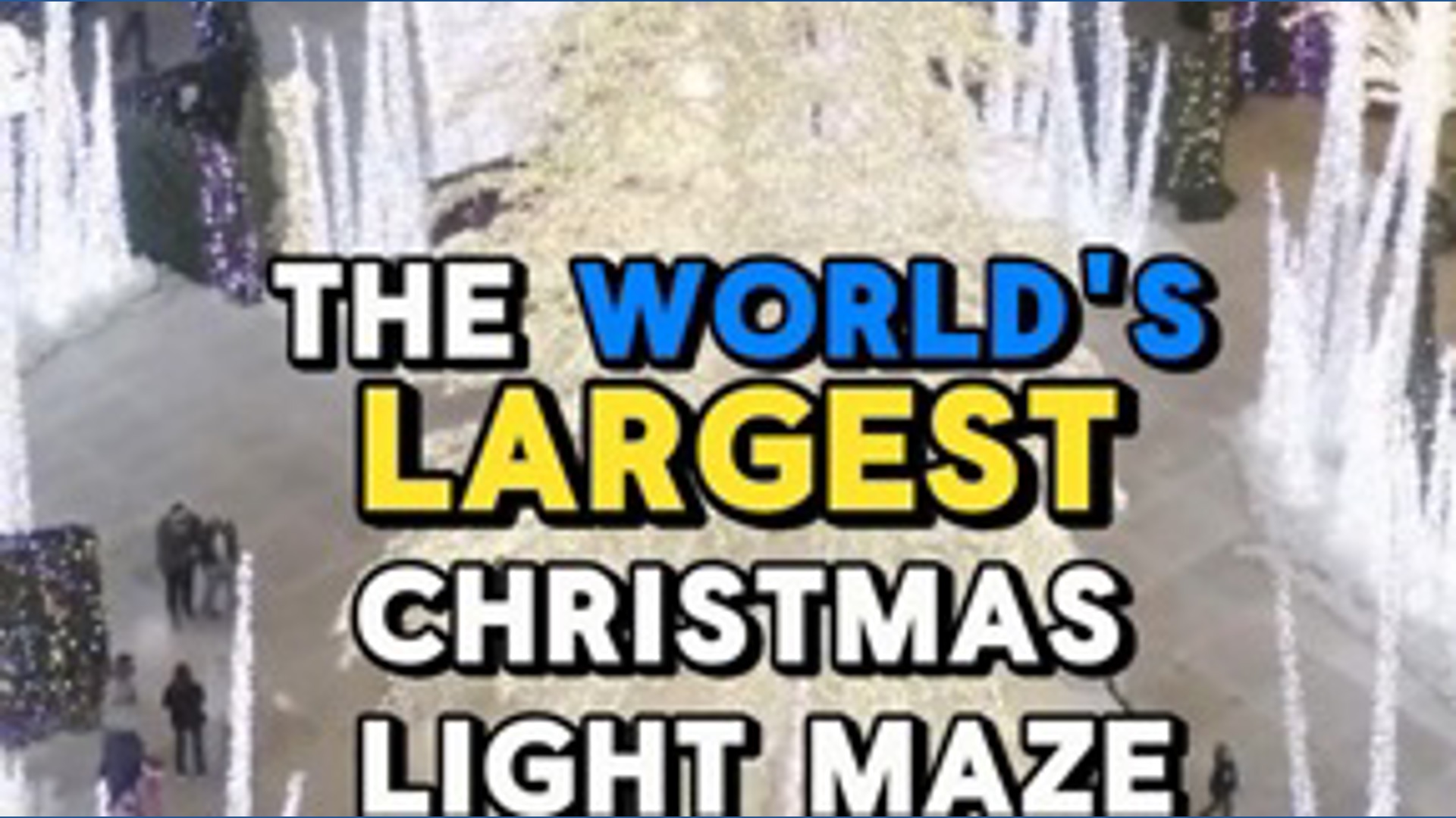 The world’s largest Christmas light maze is back