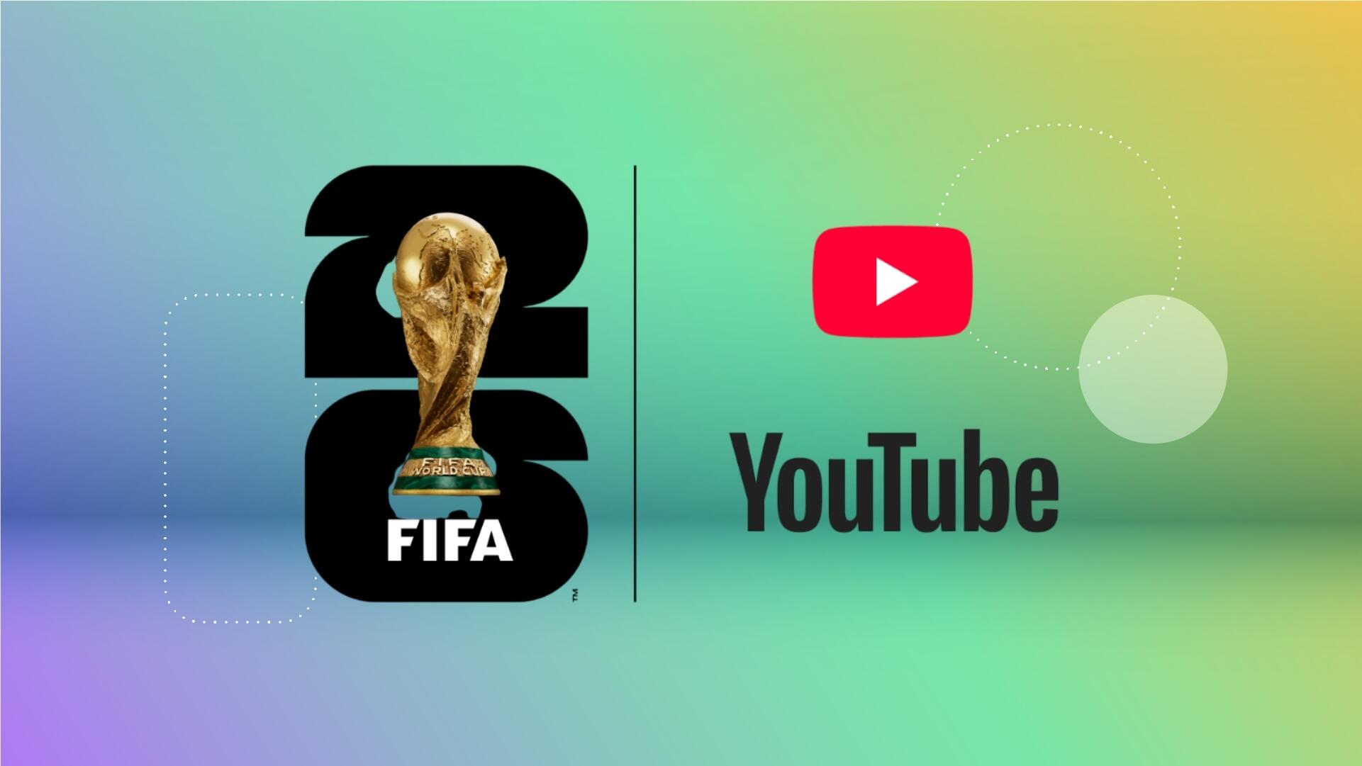 YouTube and FIFA expand World Cup partnership with inaugural Creator ...