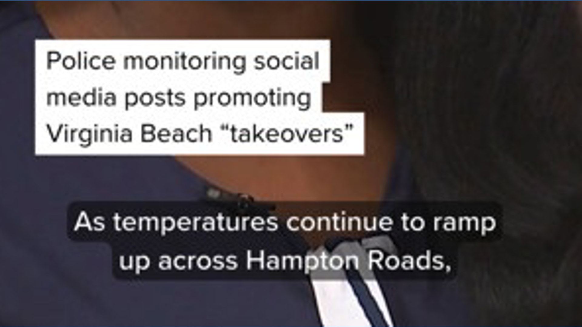 Virginia Beach police monitoring social media posts promoting weekend ...
