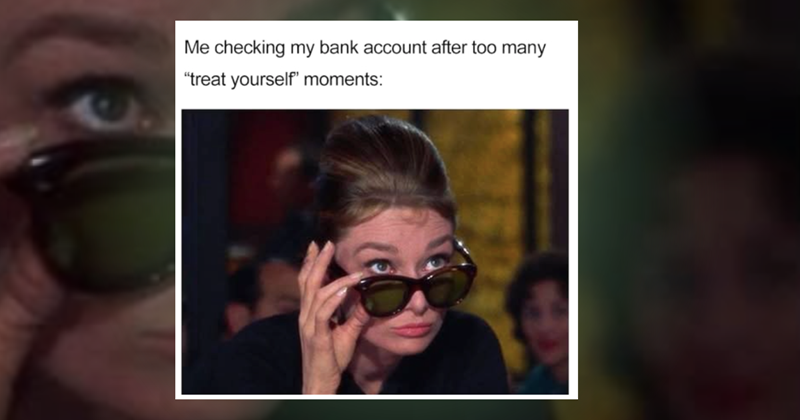 Mood-boosting memes that offset the cost of buying yourself that little ...
