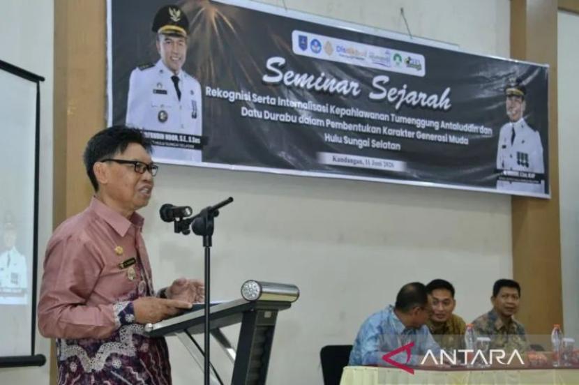 HSS angkat kepahlawanan Tumenggung Antaluddin dan Datu Durabu perkuat ...