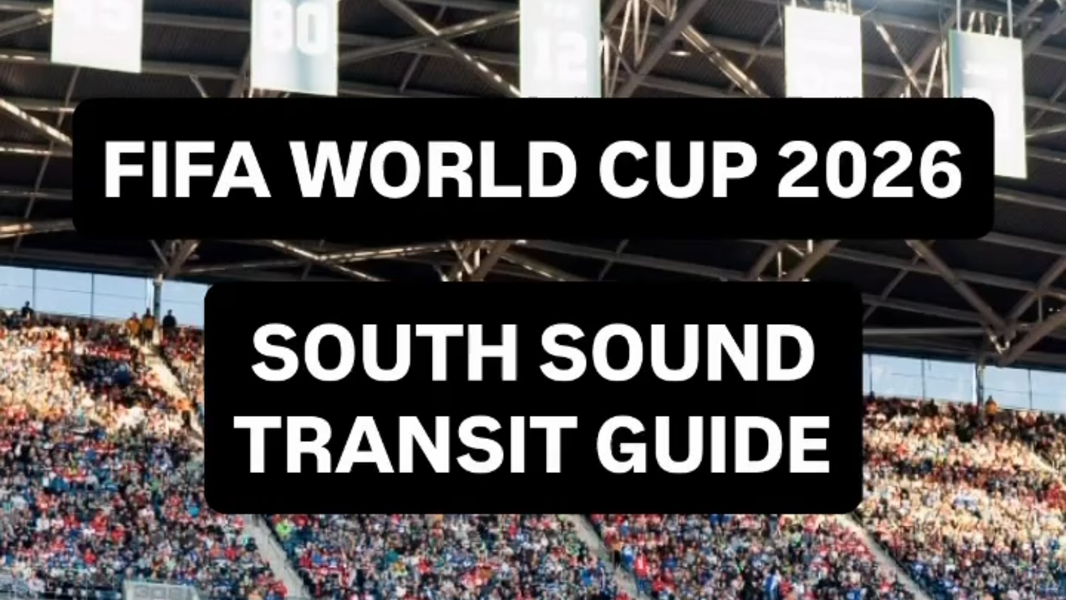 Watch: South Sound transit options to FIFA World Cup 2026 in Seattle