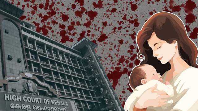Kerala HC acquits woman sentenced for killing her baby; says she was ...