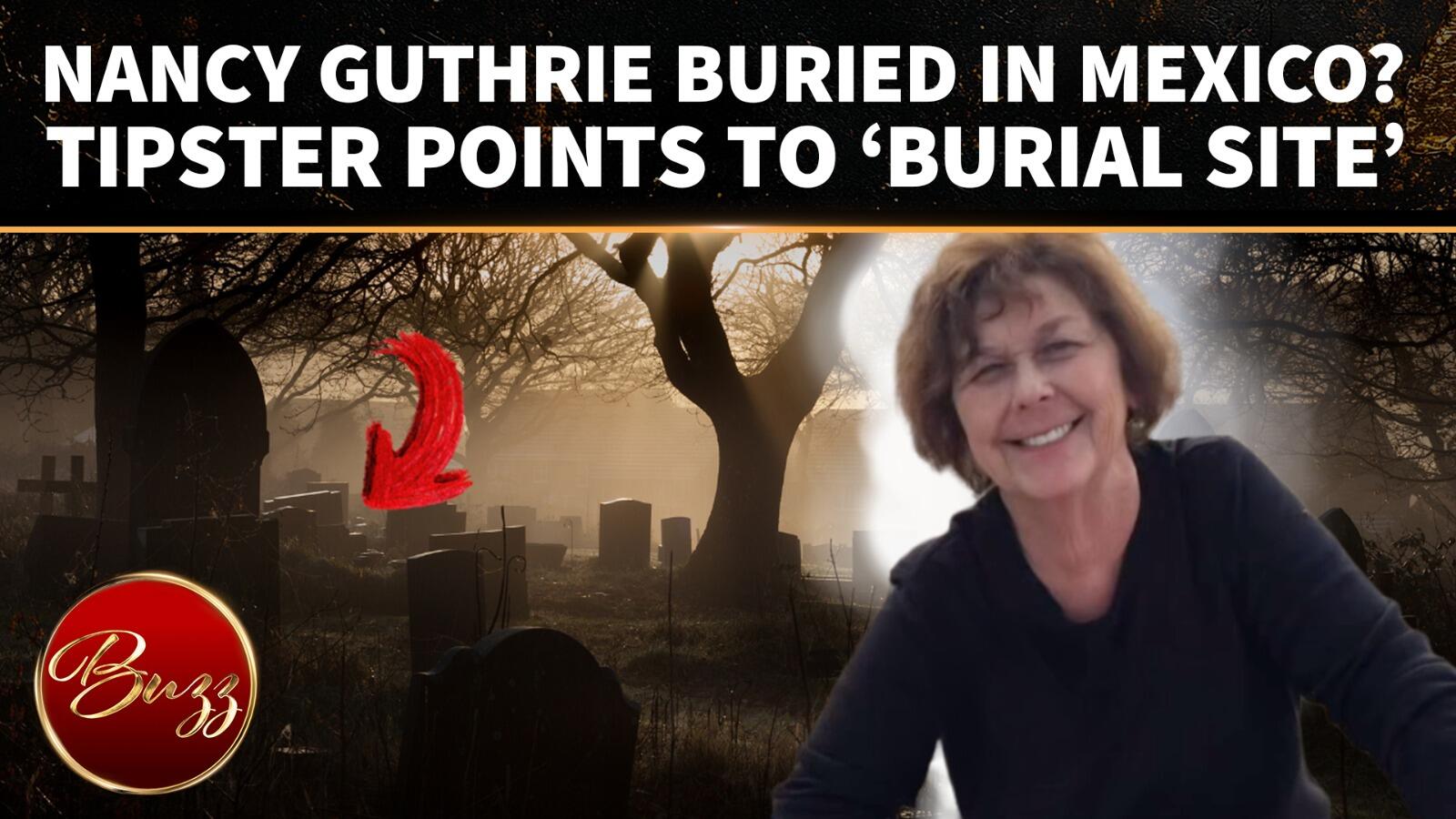 Nancy Guthrie 'burial site' found? Anonymous tip sparks desperate ...