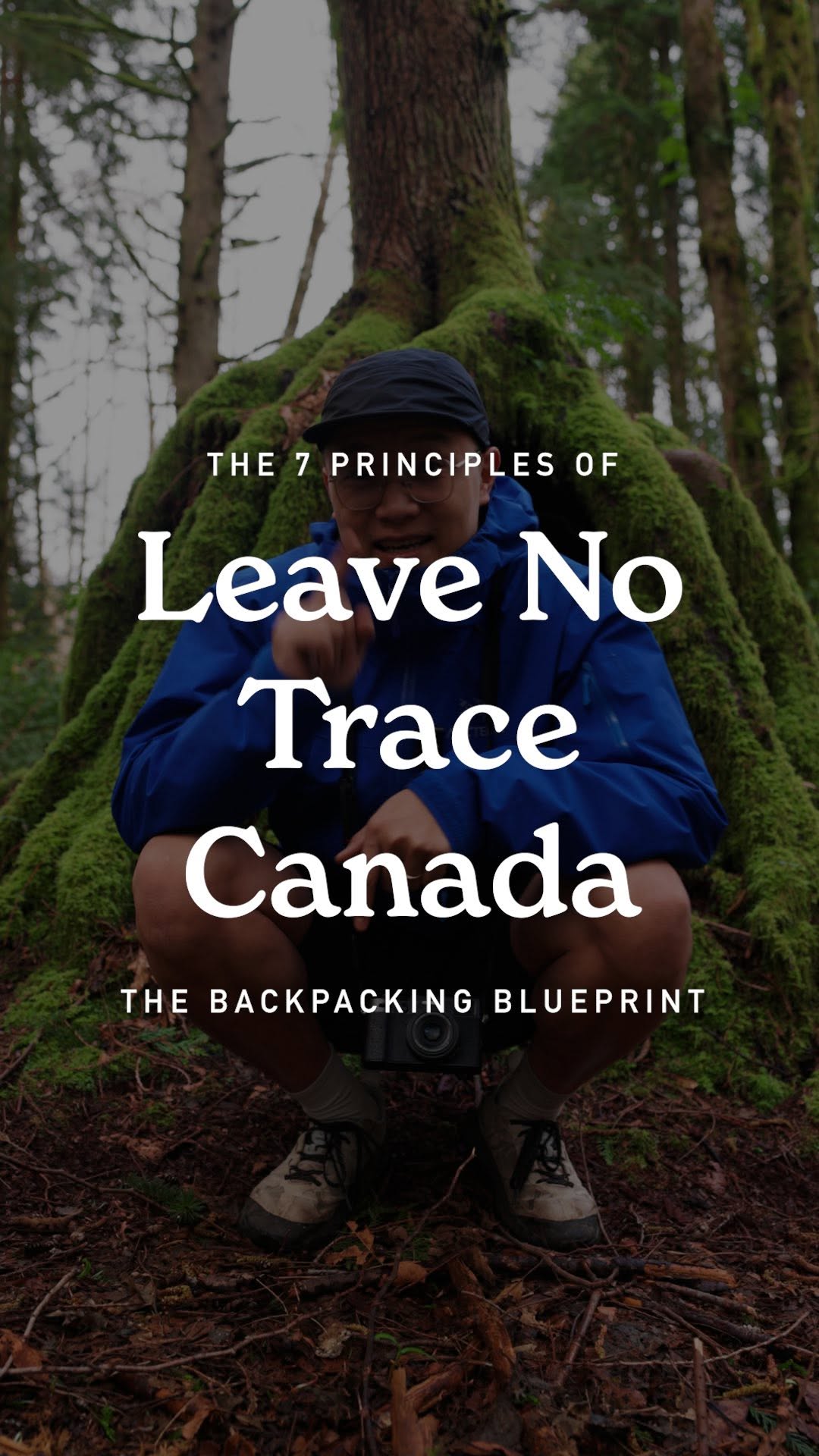 The 7 Leave No Trace principles every backpacker should know