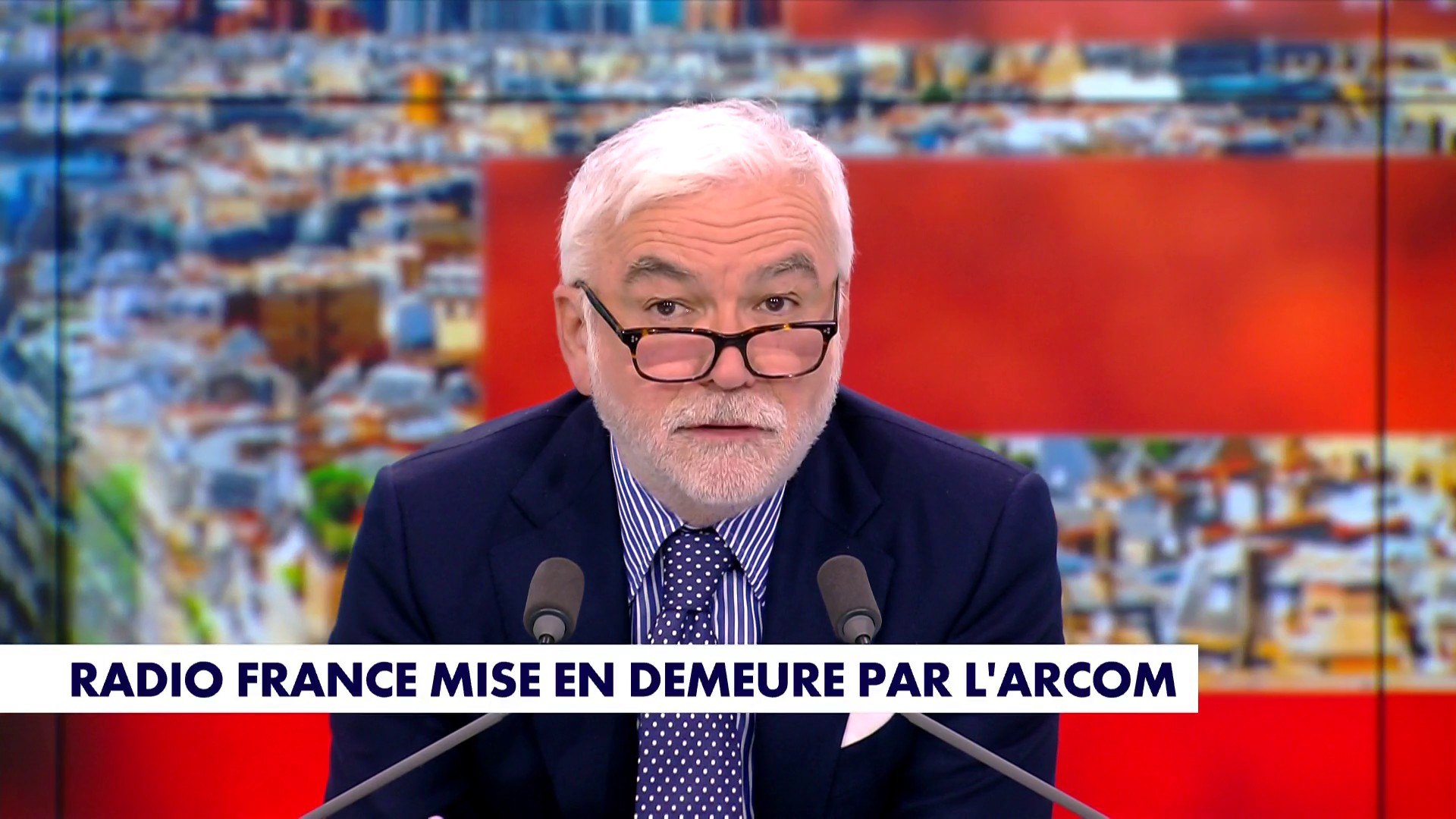 L'édito de Pascal Praud : « Radio France mise en demeure par l'Arcom