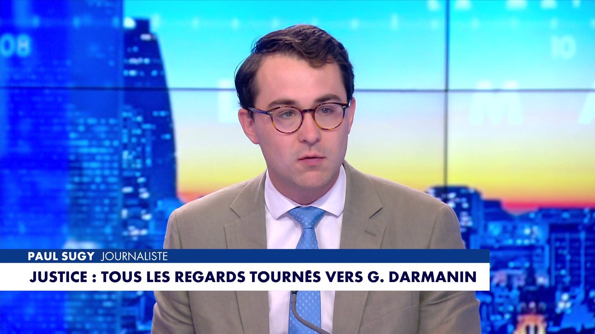 L'édito de Paul Sugy : « Justice : tous les regards tournés vers Gérald ...