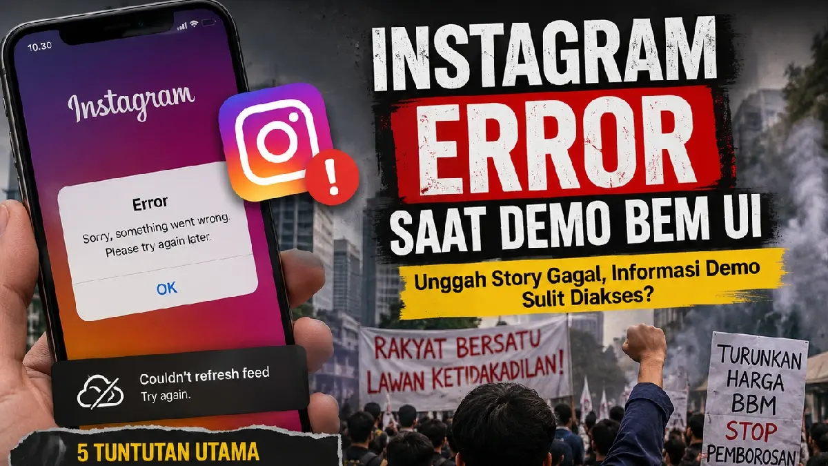 Netizen heboh Instagram error saat demo BEM UI, curiga ada manipulasi