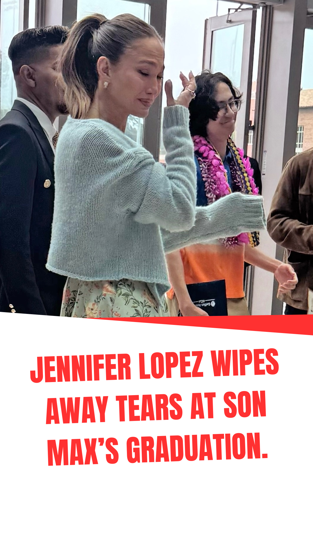 Jennifer Lopez wipes away tears at son Max’s graduation