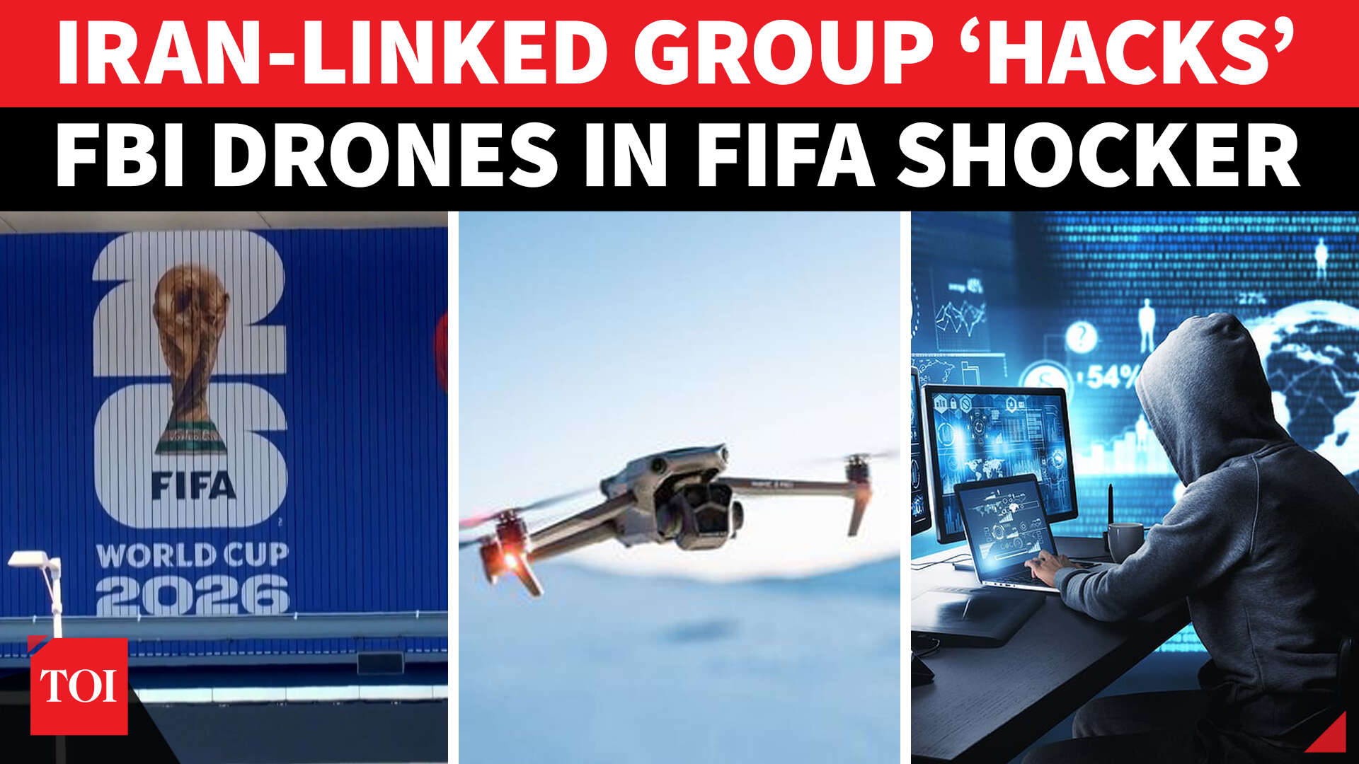 FBI drones hacked? Iran-linked hackers’ chilling FIFA World Cup threat ...