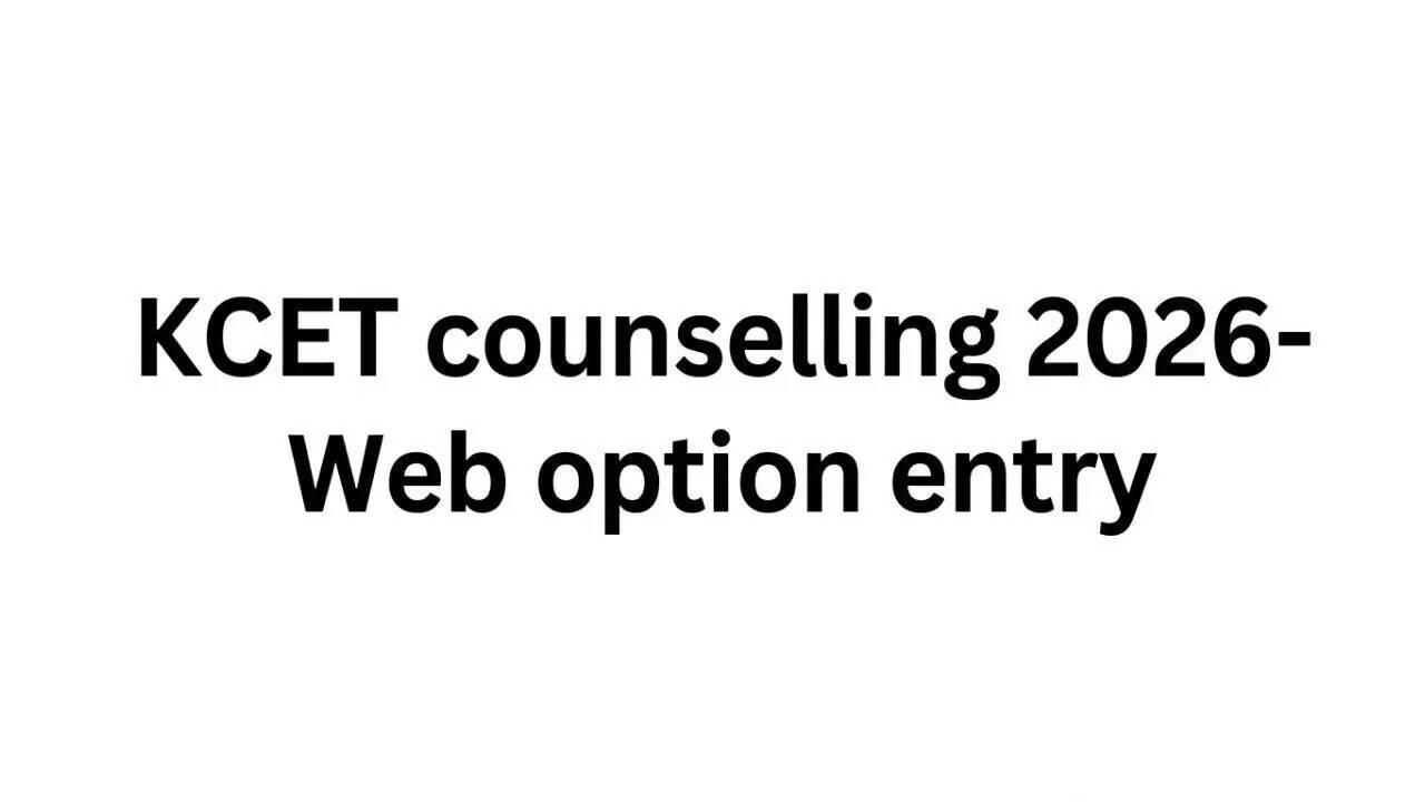 KCET counselling 2026: Web option entry likely to begin today - see how ...