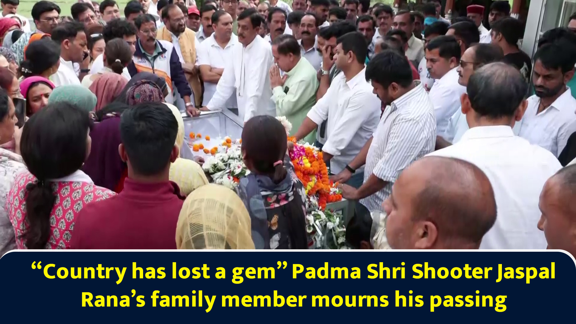 Country has lost a gem Padma Shri shooter Jaspal Rana’s family member ...