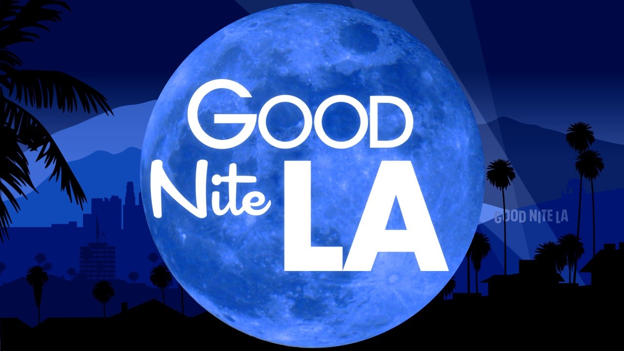 Good nite LA, Friday, 6/12/2026
