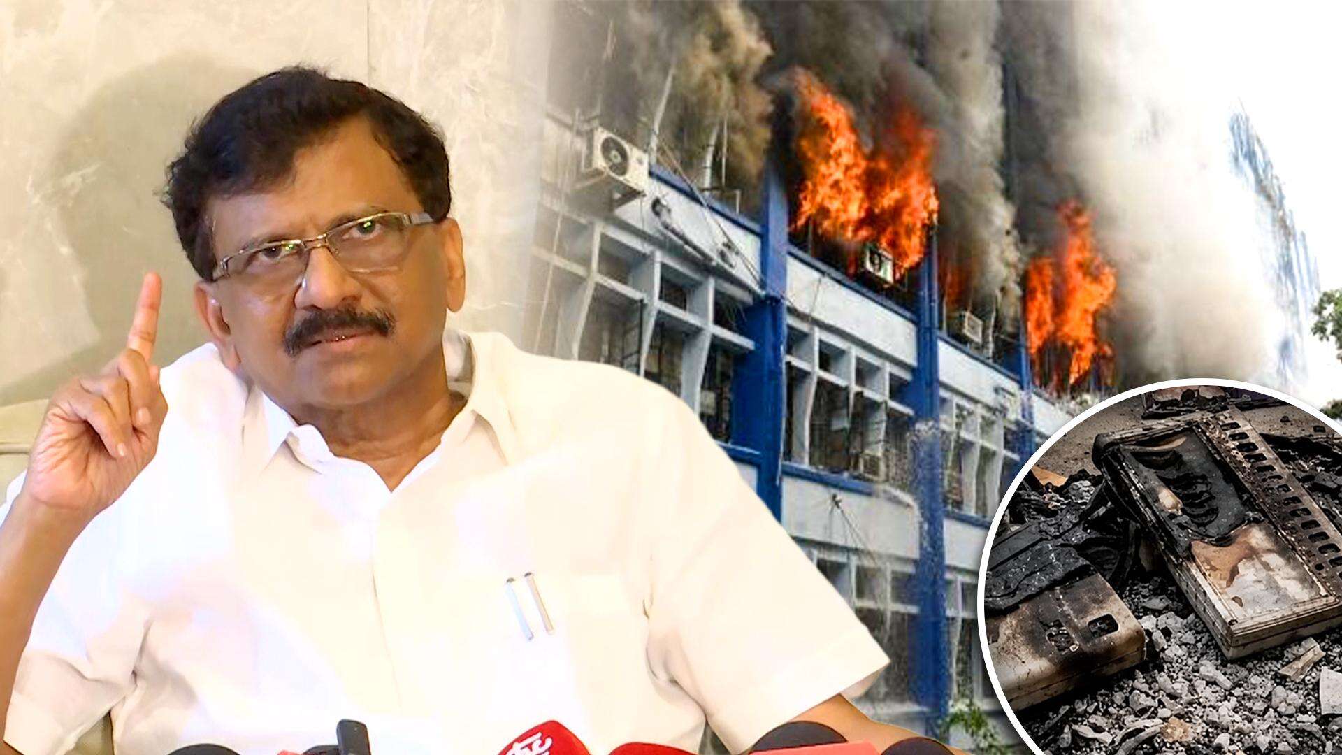 Sanjay Raut alleges EVMs were deliberately set ablaze, targets BJP over ...