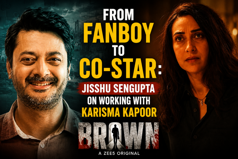 From fanboy to co-star: Jisshu Sengupta on working with Karisma Kapoor ...