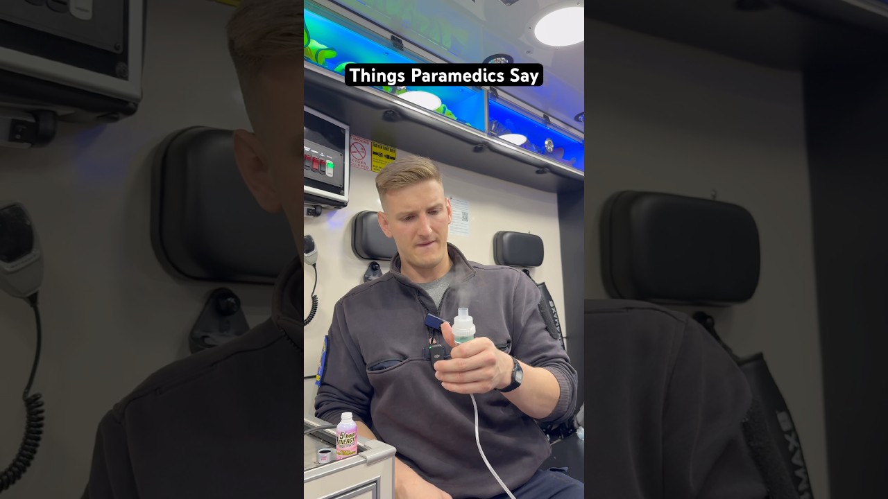 Things paramedics say