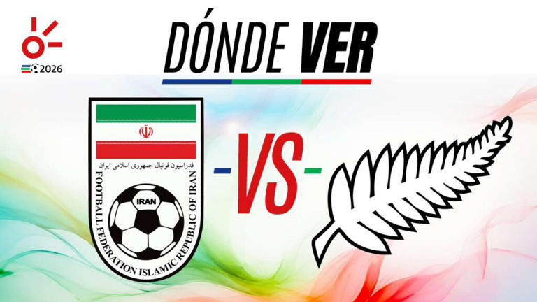 Irán vs Nueva Zelanda en vivo, Mundial 2026: fecha, hora, alineaciones ...