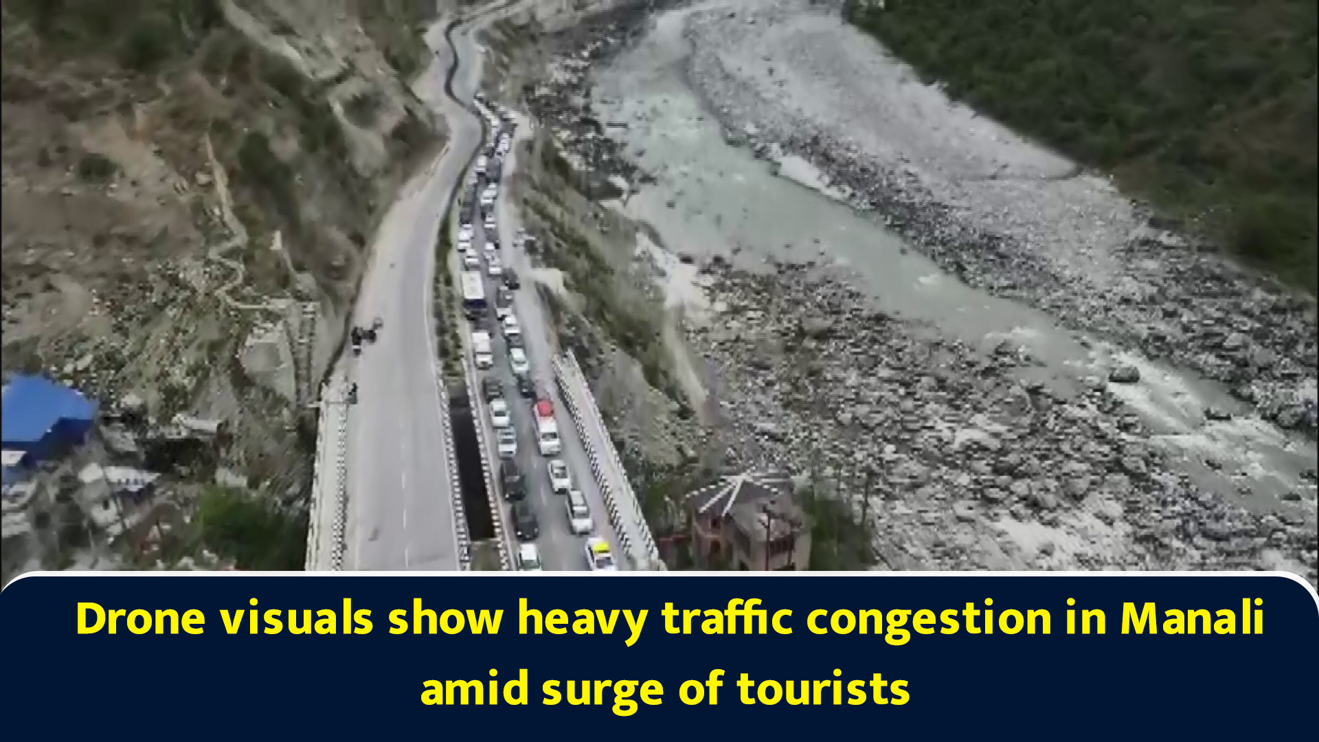 Drone visuals show heavy traffic congestion in Manali amid surge of ...