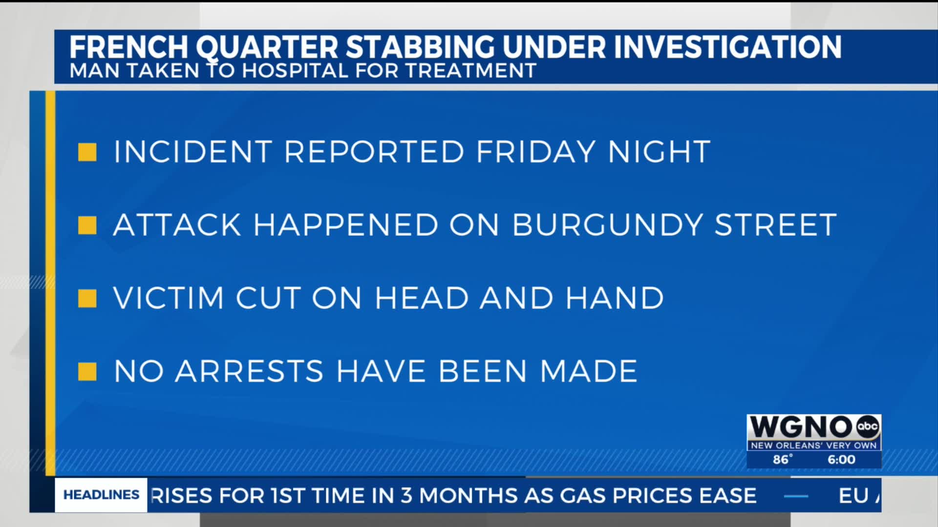 New Orleans police investigate Friday night French Quarter stabbing