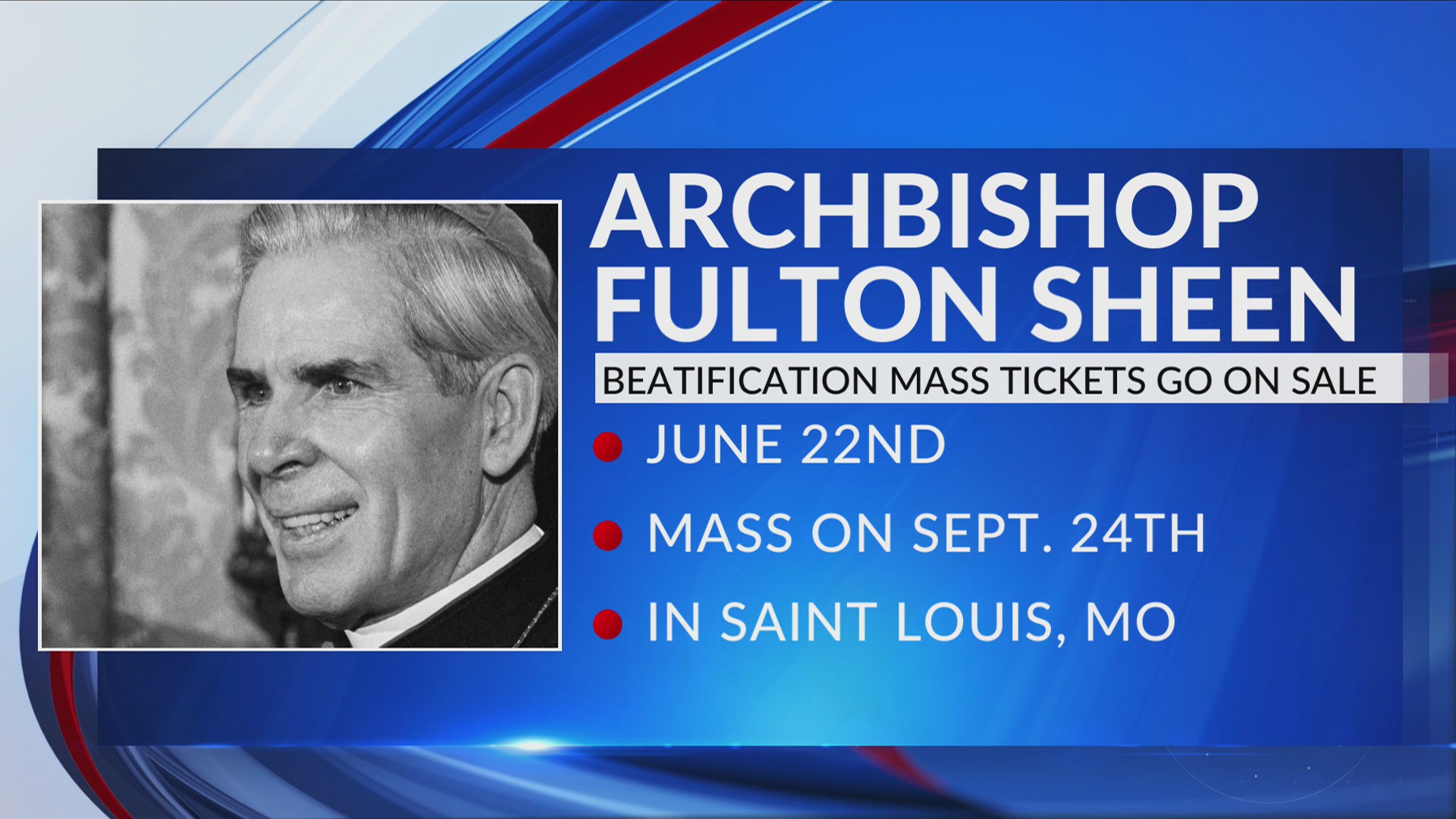 Archbishop Sheen beatification mass: Tickets on sale soon