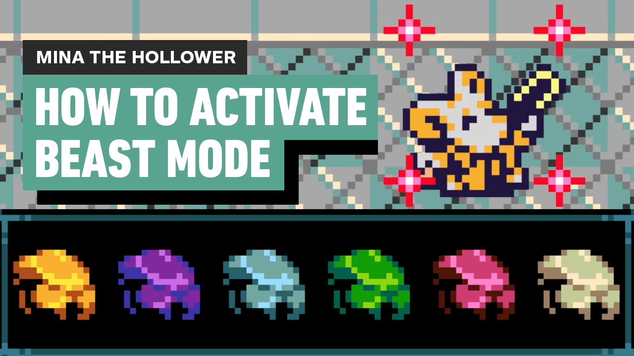 Mina the Hollower - How to activate beast mode
