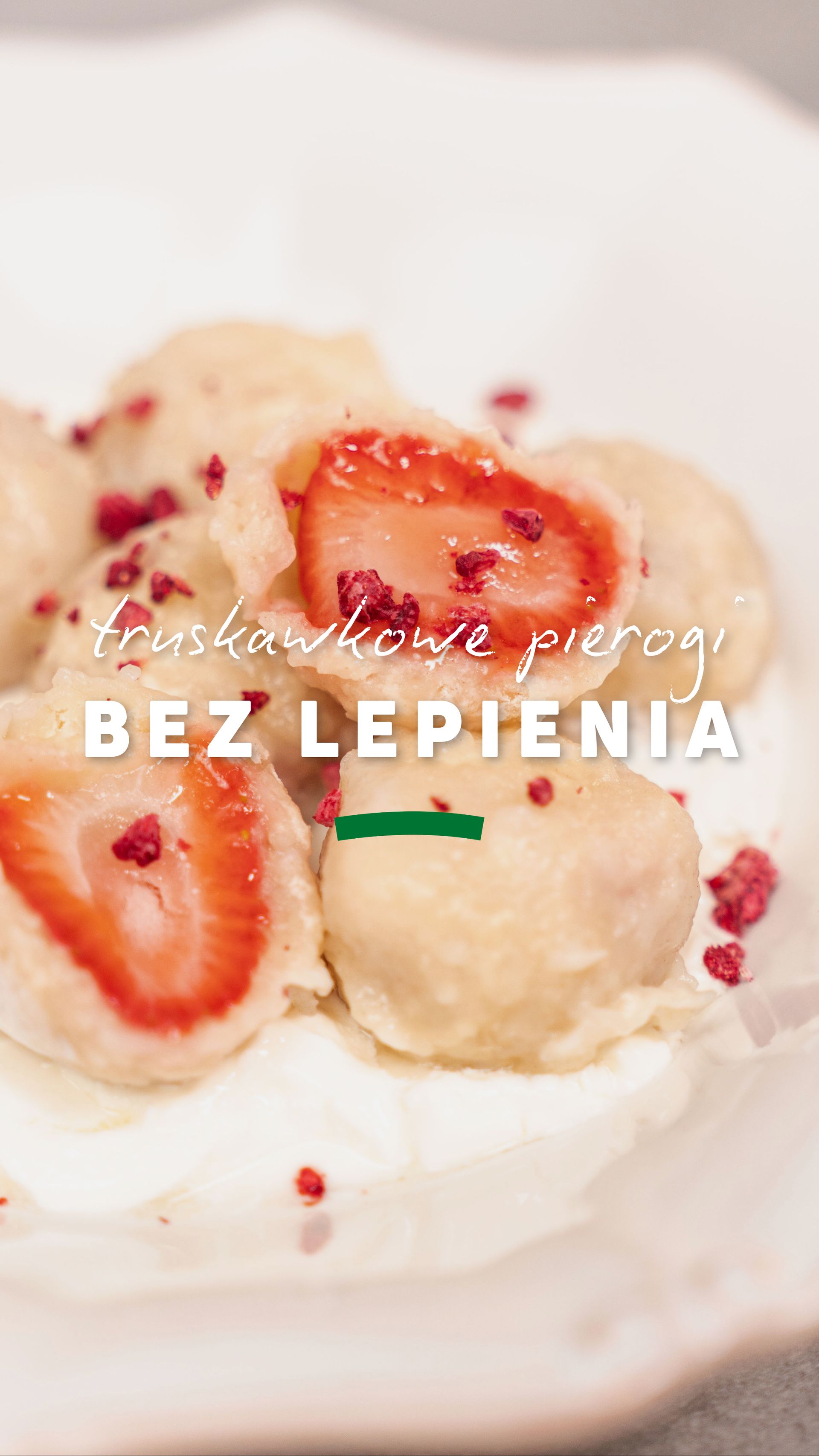 Pierogi z truskawkami bez lepienia. Szybciej i prościej się już nie da