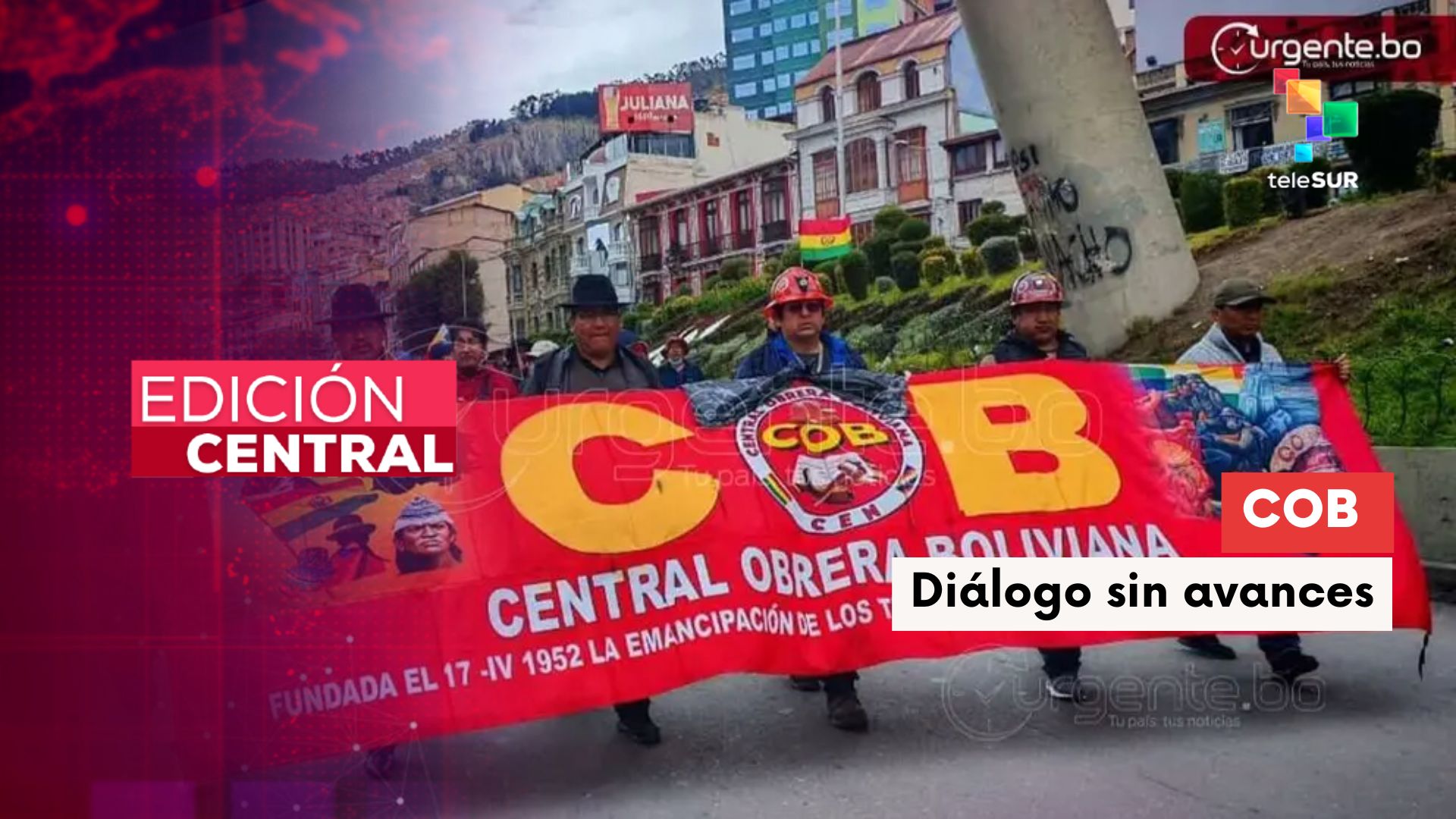 COB lidera diálogo tenso con gobierno de Paz