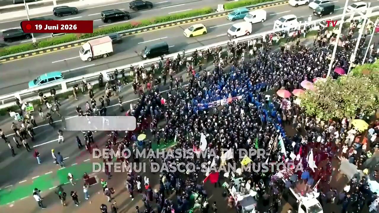 Mahasiswa demo depan gedung DPR hingga Sufmi Dasco-Saan Mustopa temui ...