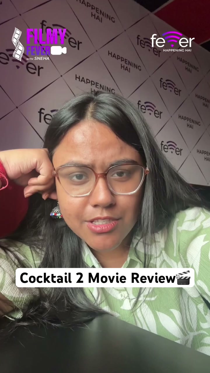 Cocktail 2 movie review: Shahid K, Kriti S, Rashmika M, Filmy Fever ...